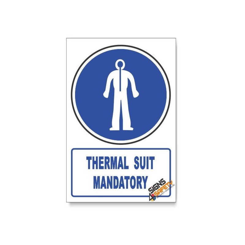 Nosa / SABS (MV24/D1) Thermal Suit Mandatory, Descriptive Safety Sign ...