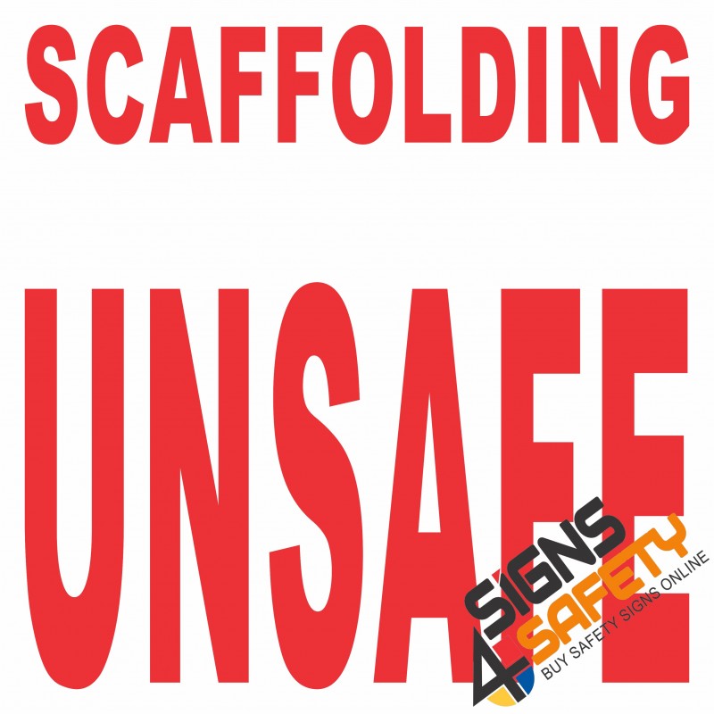 Nosa / SABS (C17) Scaffold Unsafe Sign
