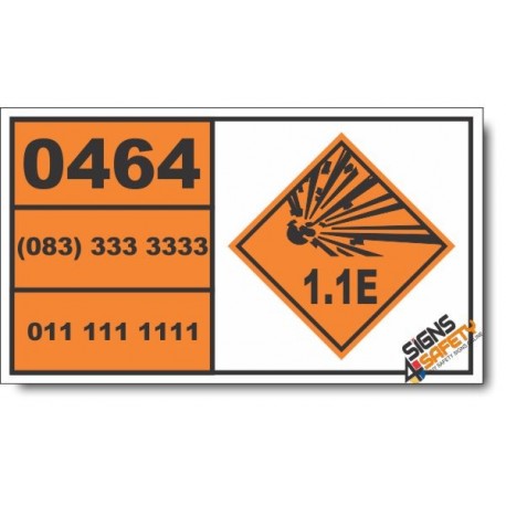 UN0464 Articles, explosive, n.o.s. (1.1E) Hazchem Placard, Dangerous ...