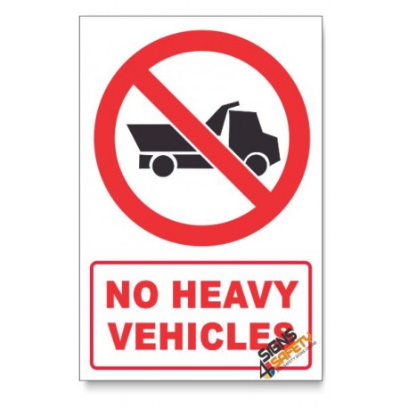 Nosa / SABS No Heavy Vehicles Prohibited Descriptive Safety Sign (PV15 ...