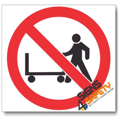 Nosa / SABS (PV9) No Hand Trolleys Sign, Prohibitive Safety Signs ...