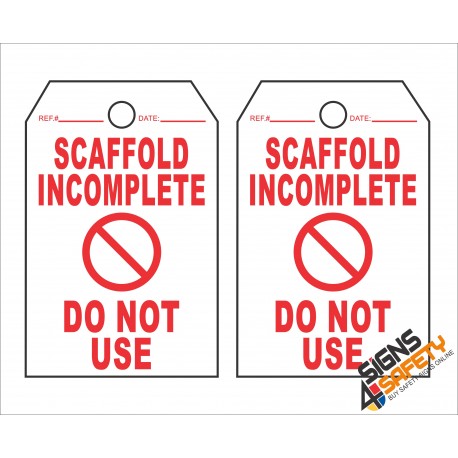 Nosa / SABS (ST1) Scaffold Incomplete Do Not Use Safety Tag