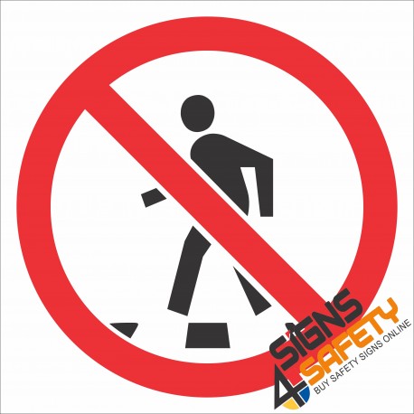 Nosa / SABS (PR38) No Crossing Sign, Prohibitive Safety Signs Online ...